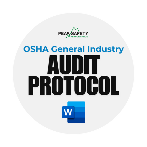 OSHA General Industry Audit Protocol (Sample 2) – Peak Safety Productions