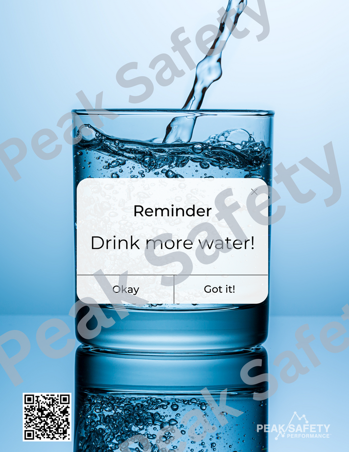 Drink Water Reminder Poster – Peak Safety Productions